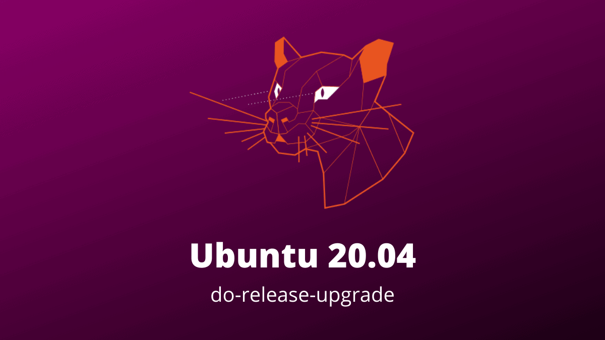 如何使用“do Release Upgrade”指令升級到 Ubuntu 2004 Lts